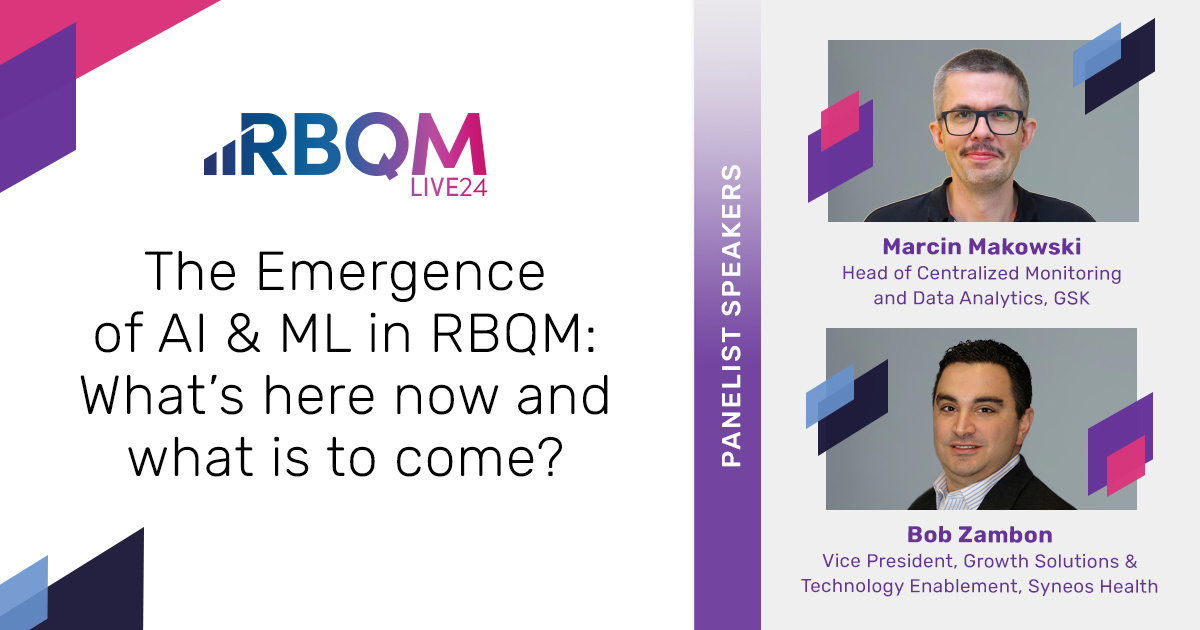 The Emergence of AI & ML in RBQM: What’s Here Now and What Is to Come ...
